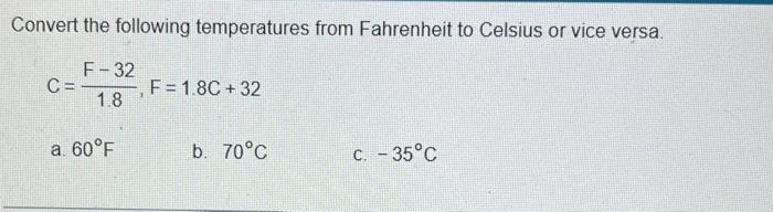 Solved Convert the following temperatures from Fahrenheit to | Chegg.com