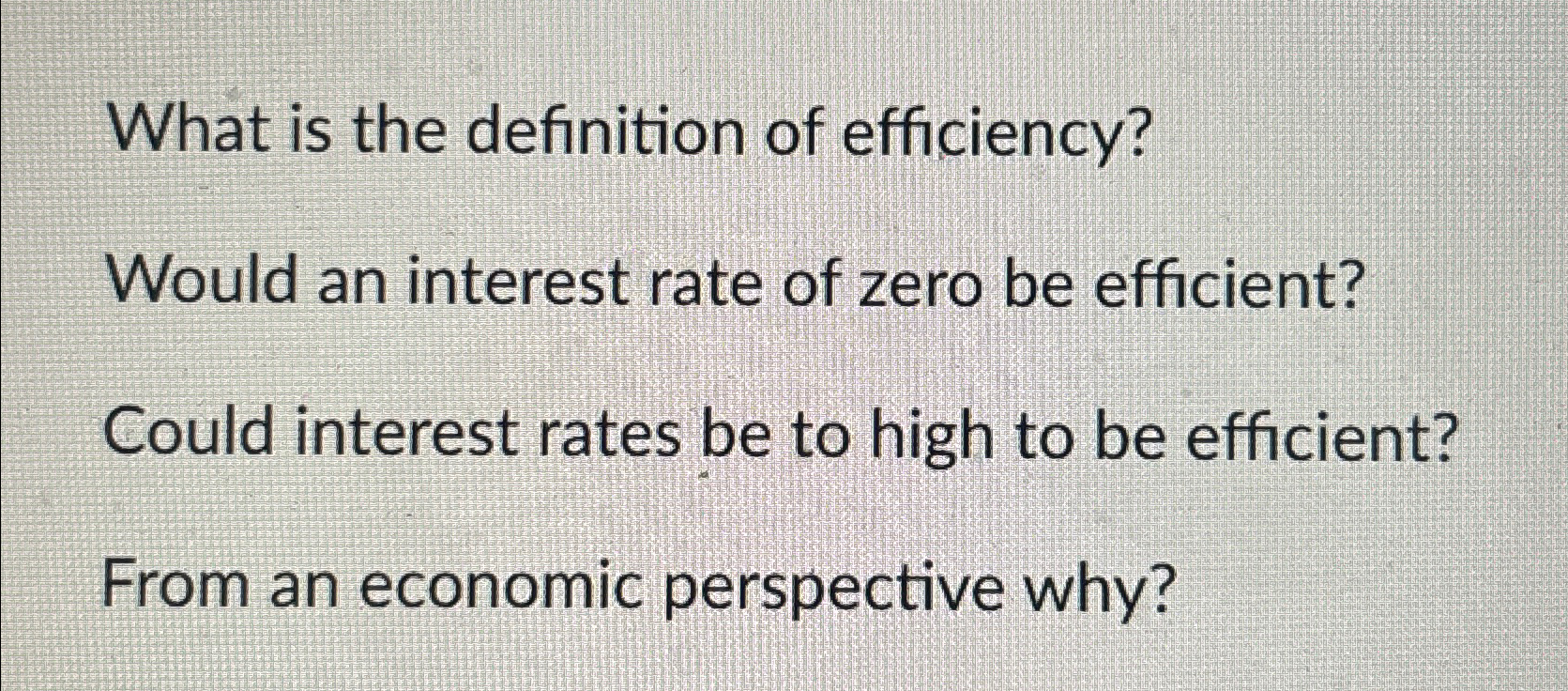 Solved What is the definition of efficiency?Would an | Chegg.com