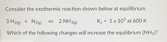 Solved Consider the exothermic reaction shown below at | Chegg.com
