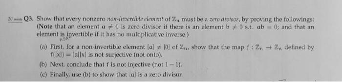 Solved Q3. Show that every nonzero non-imvertible element of | Chegg.com