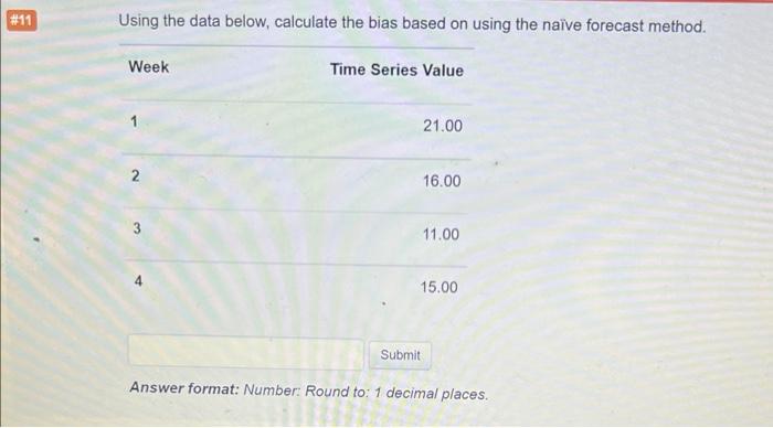 Solved using the data below calculate the bias based on | Chegg.com