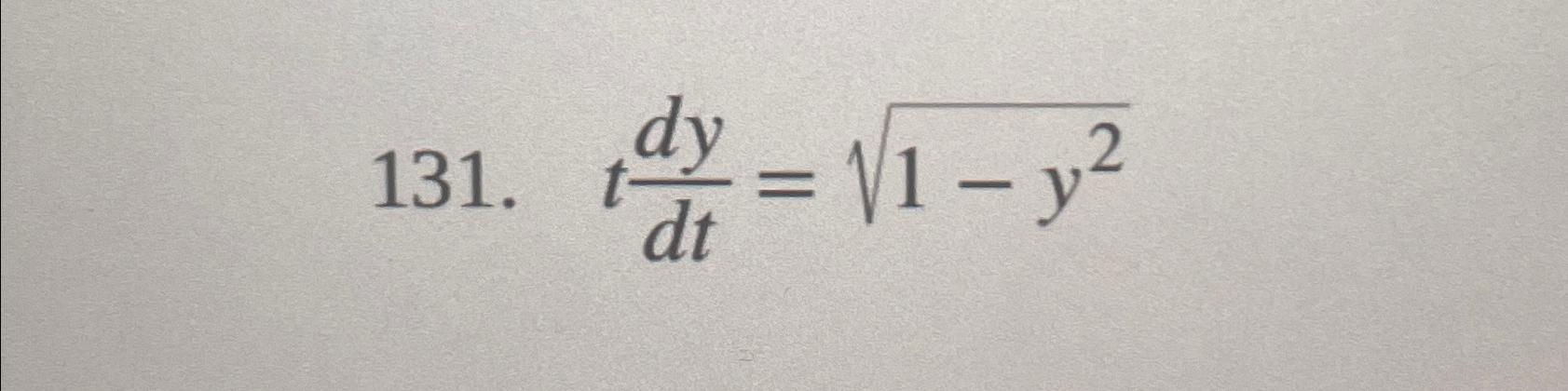 Solved tdydt=1-y22 | Chegg.com