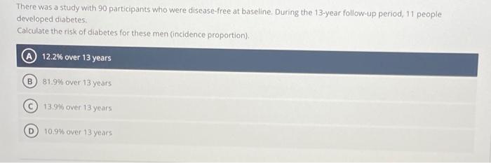 Solved There was a study with 90 participants who were | Chegg.com