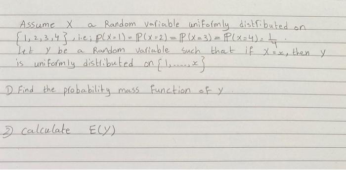 Solved Assume X a Random variable uniformly distributed on | Chegg.com