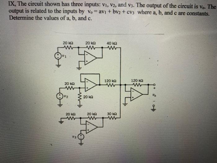 Solved IX, The circuit shown has three inputs: V1, V2, and | Chegg.com