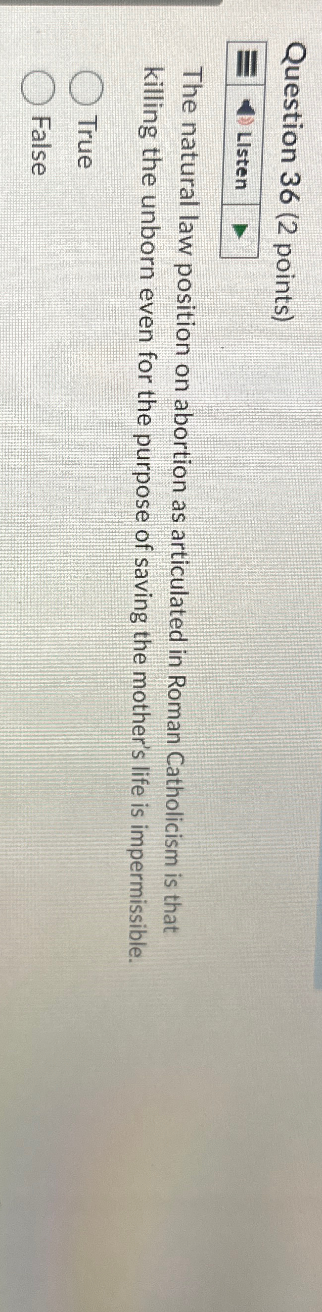 Solved Question 36 (2 ﻿points) The natural law position on | Chegg.com
