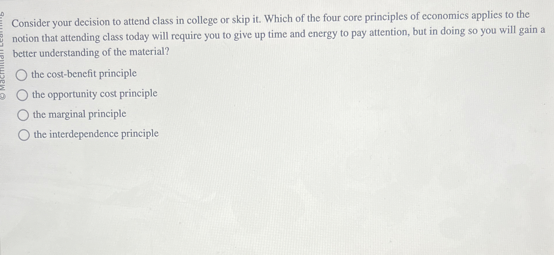 Solved Consider your decision to attend class in college or | Chegg.com