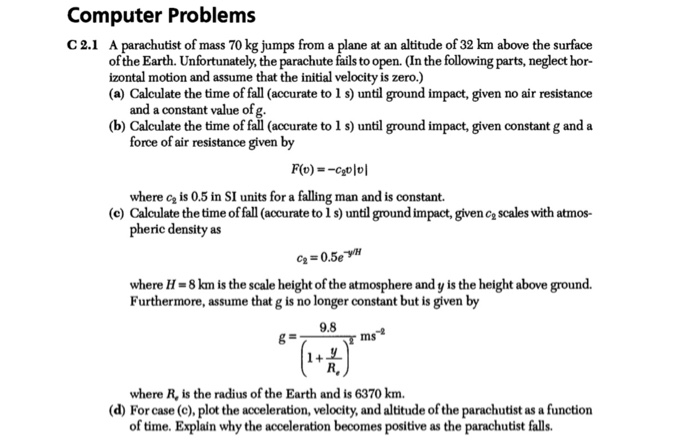 Solved Computer Problems C 2.1 A parachutist of mass 70 kg | Chegg.com