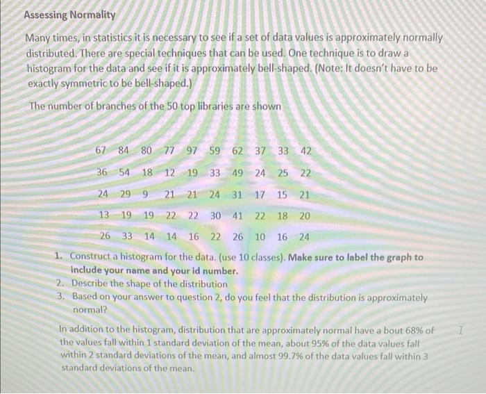 Solved Assessing Normality Many times, in statistics it is | Chegg.com