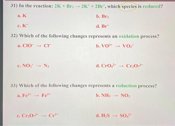 Solved 30) In an oxidation-reduction reaction, MnO4−turns | Chegg.com