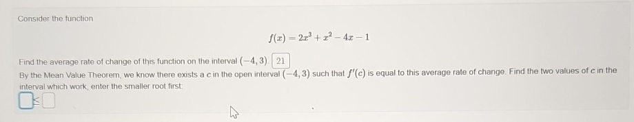 Solved Consider the functionf(x)=2x3+x2-4x-1Find the average | Chegg.com