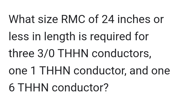 Solved What size RMC of 24 ﻿inches orless in length is | Chegg.com