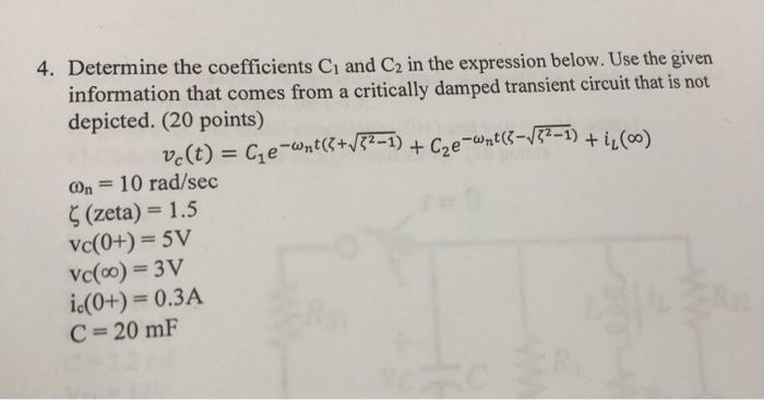 Solved 4. Determine the coefficients C1 and C2 in the | Chegg.com
