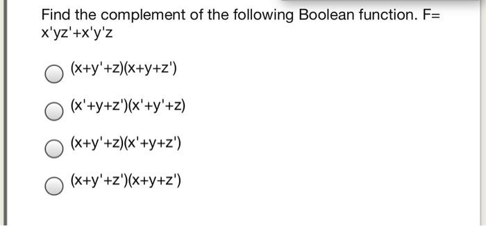 Solved Find the complement of the following Boolean | Chegg.com
