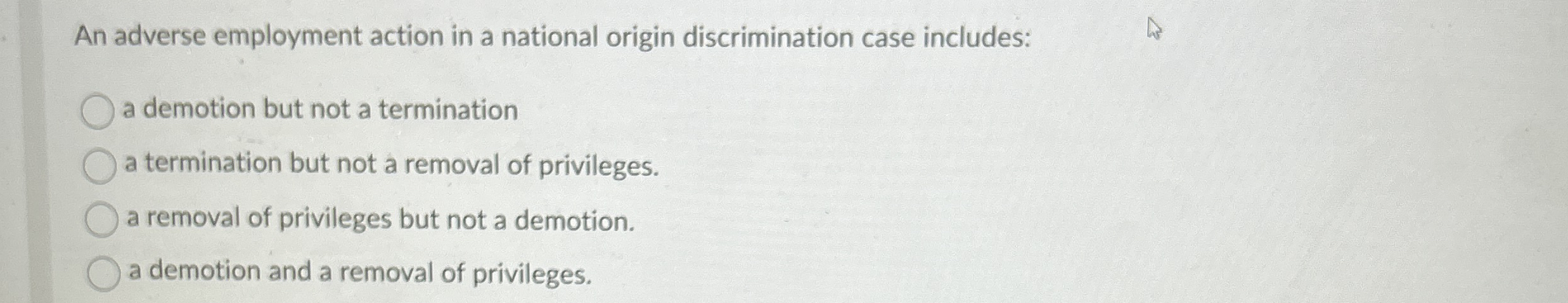 Solved An adverse employment action in a national origin | Chegg.com