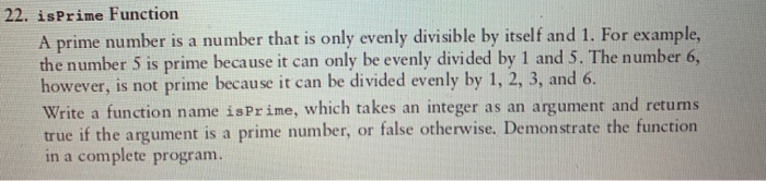 Solved 22. isprime Function A prime number is a number that | Chegg.com