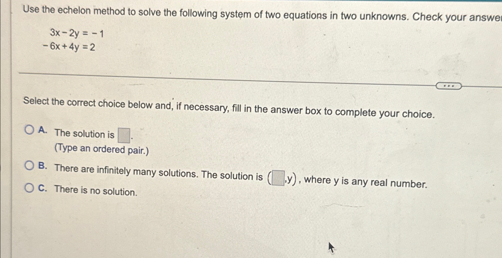 Solved Use the echelon method to solve the following system | Chegg.com
