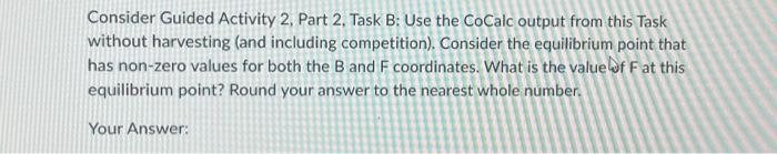 Consider Guided Activity 2, Part 2, Task B: Use the | Chegg.com