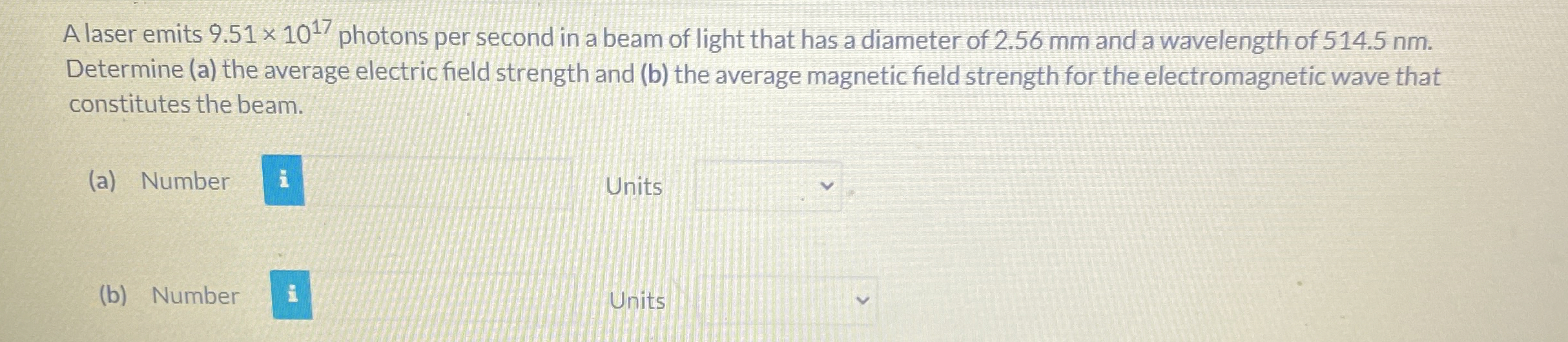 Solved A laser emits 9.51×1017 ﻿photons per second in a beam | Chegg.com