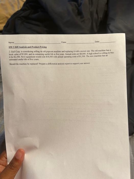 Solved Name Class: Date: HW 5 Diff Analysis and Product | Chegg.com
