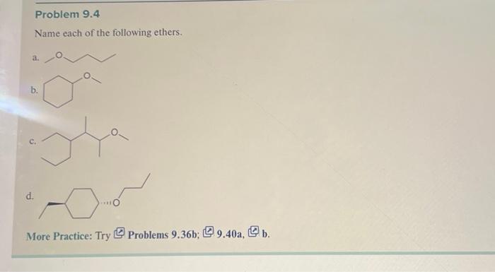 Solved Problem 9.4 Name each of the following ethers. a. b. | Chegg.com