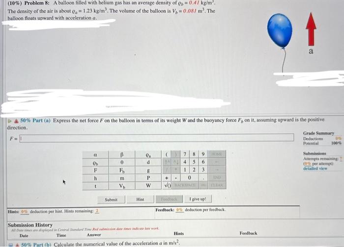 Solved (10\%) Problem 8: A balloon filled with helium gas | Chegg.com
