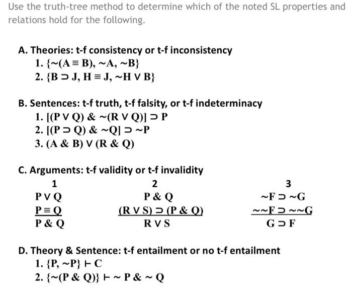 Use the truth-tree method to determine which of the | Chegg.com