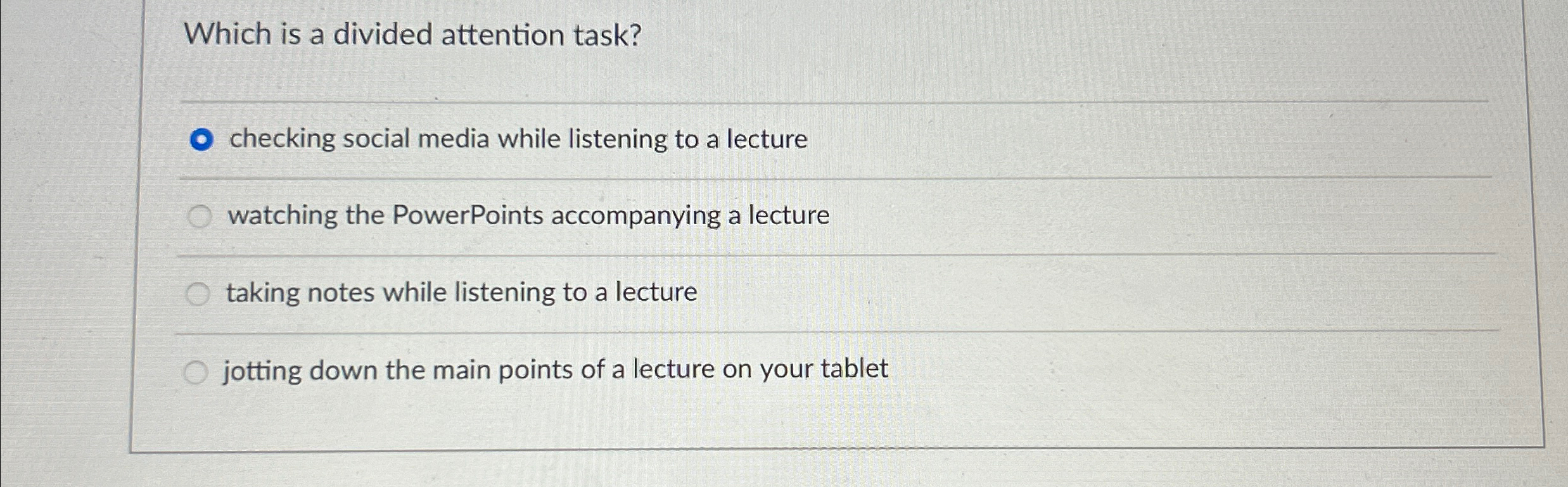 Solved Which is a divided attention task?checking social | Chegg.com