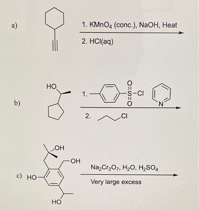 Solved a) 1. KMnO4 (conc.), NaOH, Heat 2. HCl(aq) НО 1. S-CI | Chegg.com
