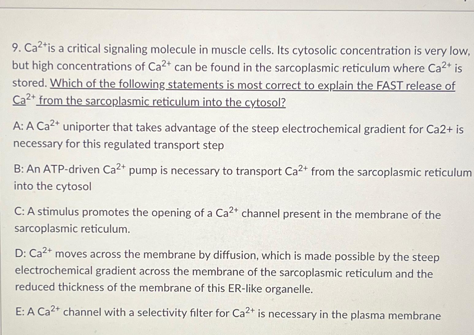 Solved Ca2+ ﻿is a critical signaling molecule in muscle | Chegg.com