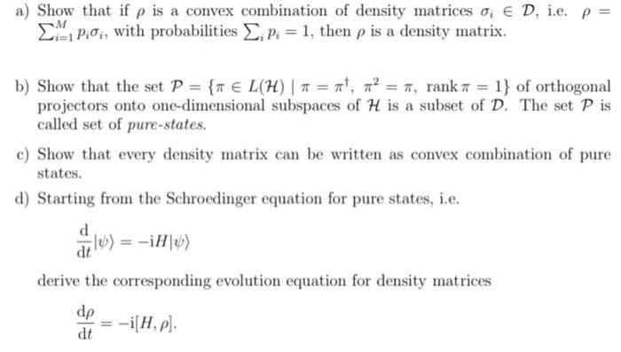 a) Show that if ρ is a convex combination of density | Chegg.com