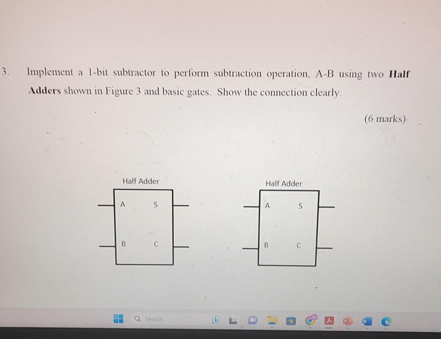 Solved Implement A L Bit Subtractor To Perform Subtraction