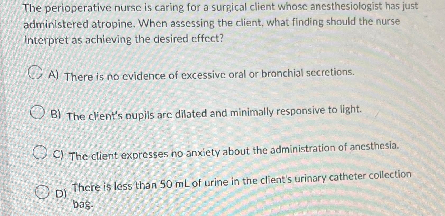 Solved The perioperative nurse is caring for a surgical | Chegg.com