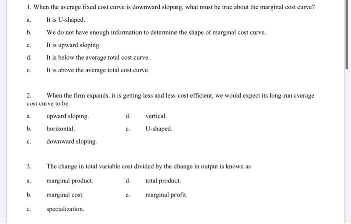 Solved a. b. 1. When the average fixed cost curve is | Chegg.com