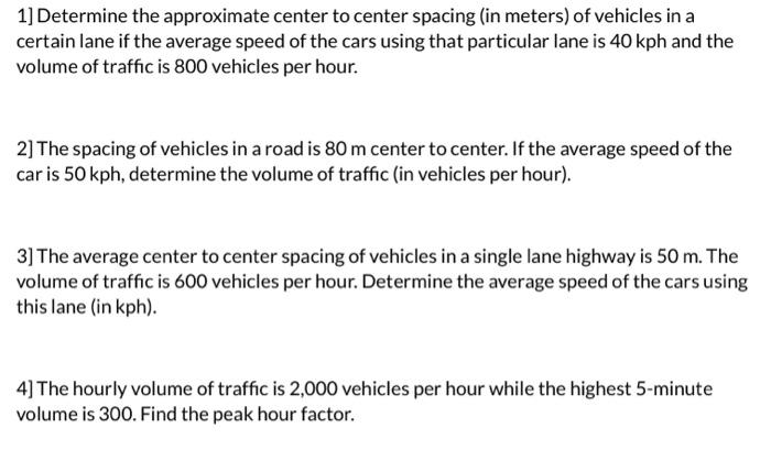 Solved 1] Determine the approximate center to center spacing | Chegg.com