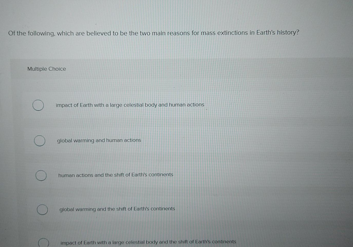 Solved Of the following, which are believed to be the two | Chegg.com