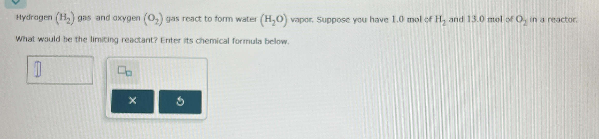 Solved Hydrogen (H2) ﻿gas and oxygen (O2) ﻿gas react to form | Chegg.com