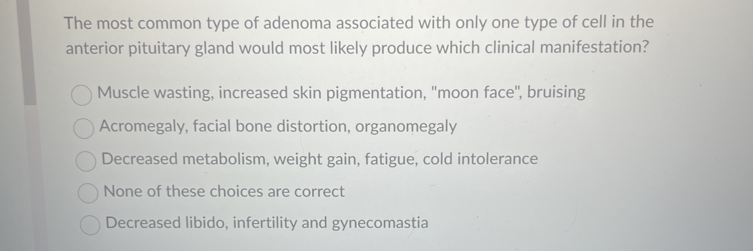The most common type of adenoma associated with only | Chegg.com