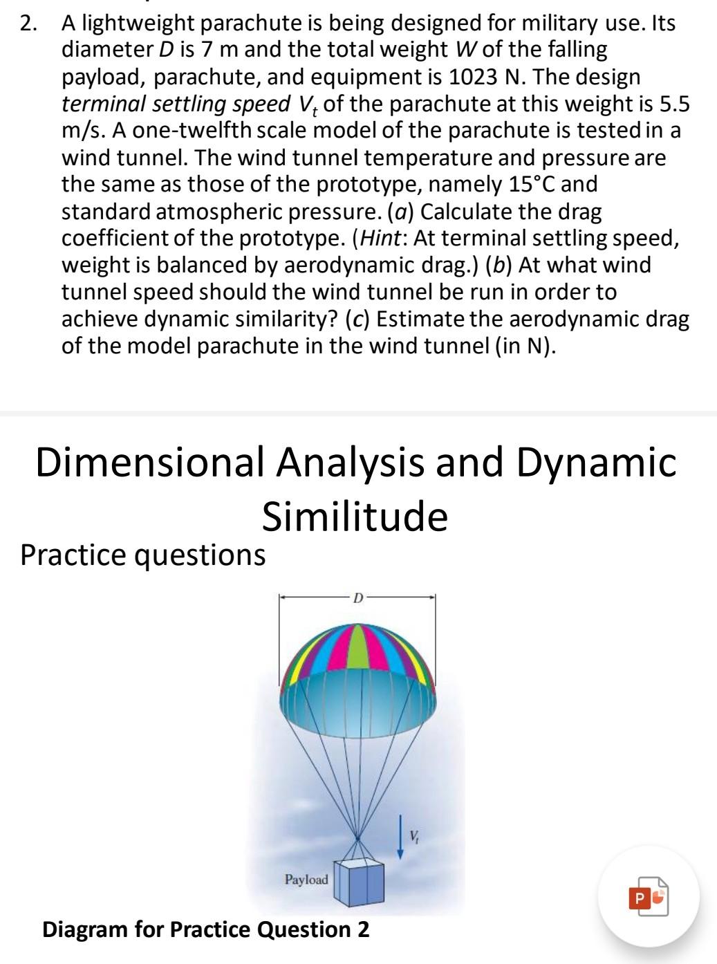 Solved 2. A lightweight parachute is being designed for | Chegg.com