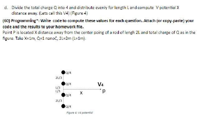 Solved d. Divide the total charge Q into 4 and distribute | Chegg.com