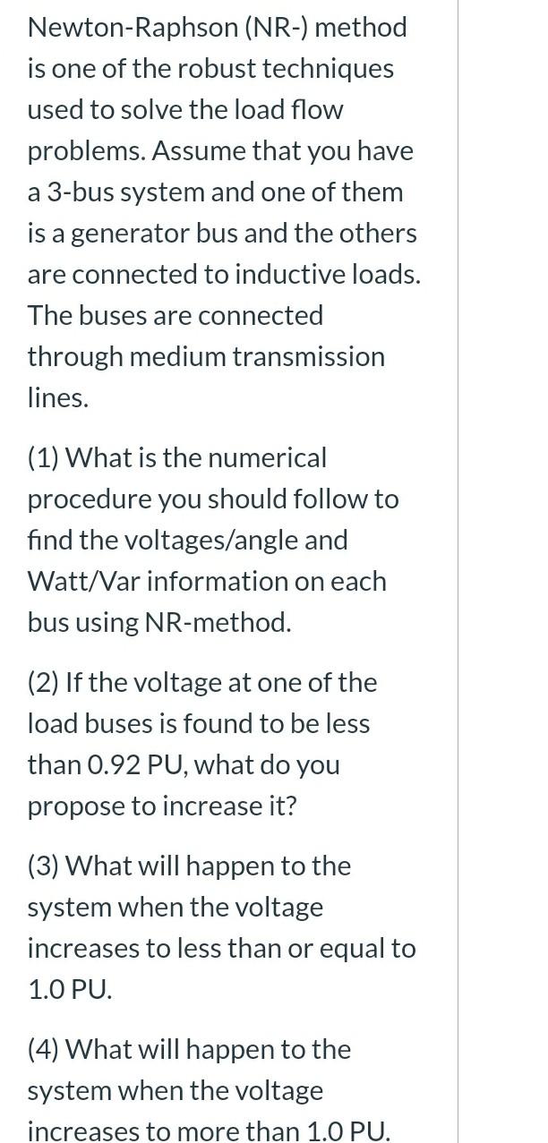 Solved Newton-Raphson (NR-) method is one of the robust | Chegg.com