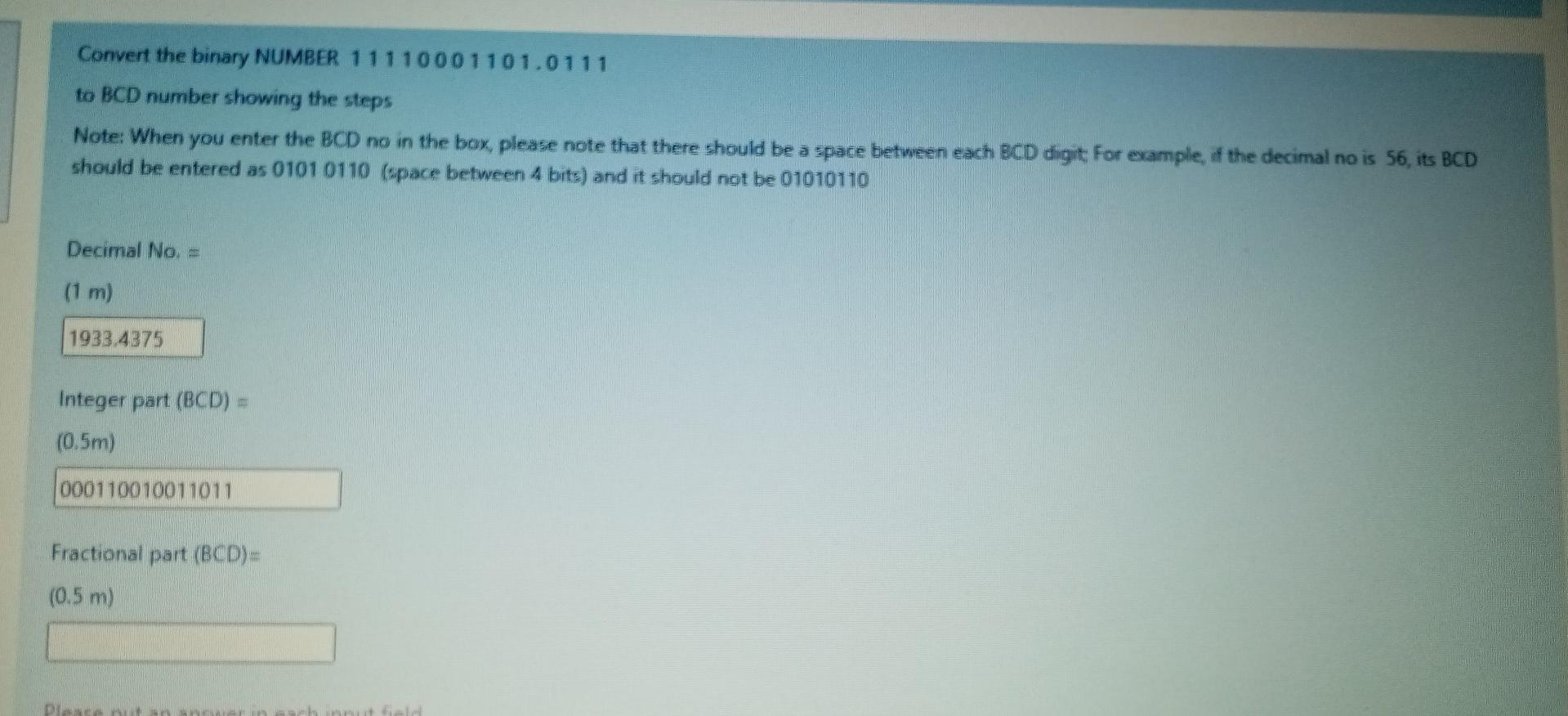 Solved Convert the binary NUMBER 11110001101.0111 to BCD | Chegg.com