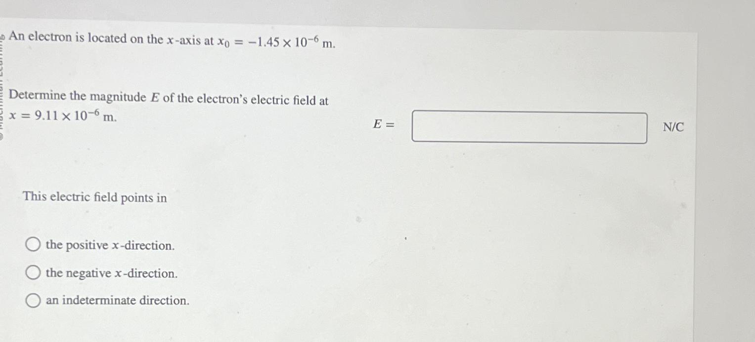 Solved An electron is located on the x-axis at | Chegg.com