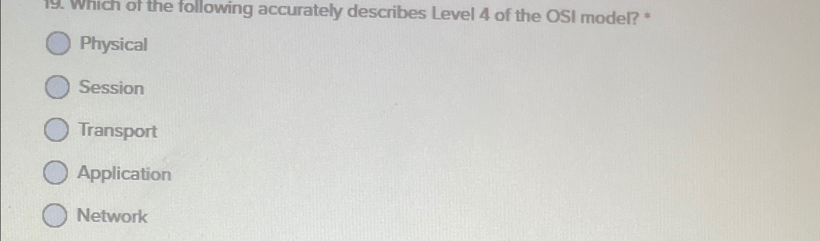 Solved wnich of the following accurately describes Level 4 | Chegg.com