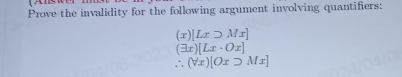 Solved Prove the invalidity for the following argument | Chegg.com