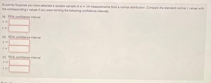 Solved (6 points) Suppose you have selected a randorn sample | Chegg.com