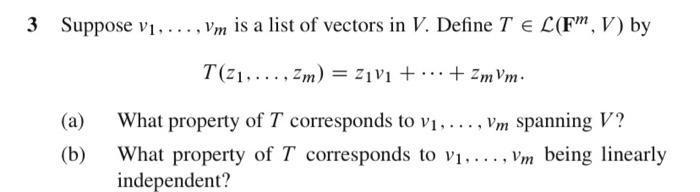 Solved Suppose v1,…,vm is a list of vectors in V. Define | Chegg.com
