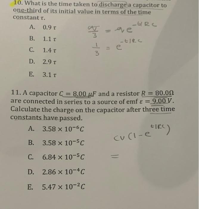 Solved 10. What is the time taken to discharge a capacitor | Chegg.com