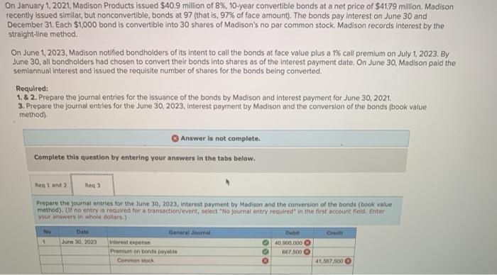 Solved On January 1, 2021, Madison Products issued $40.9 | Chegg.com