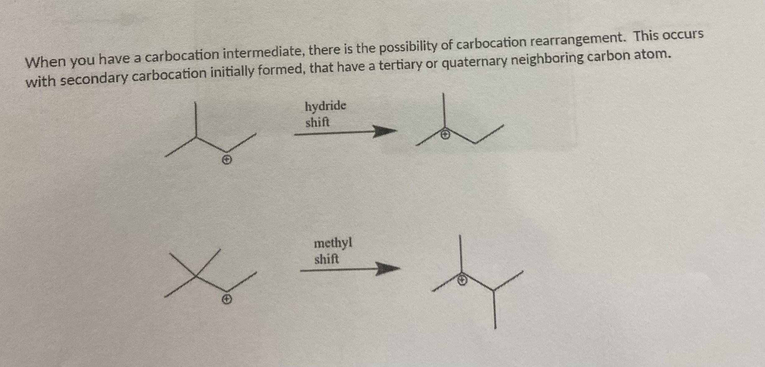 Solved When you have a carbocation intermediate, there is | Chegg.com